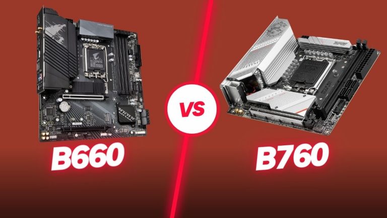 B660 vs B760 - Comprehensive Comparison - GeeksDigit.Com