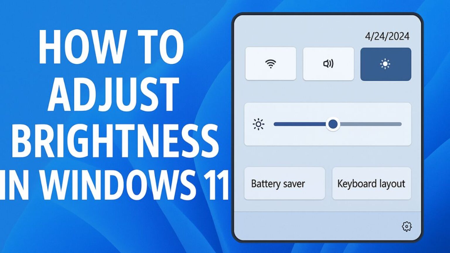How to Adjust Brightness in Windows 11 [Easy Steps] - GeeksDigit.Com
