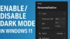 How to Enable/Disable Dark Mode in Windows 11 - GeeksDigit.Com