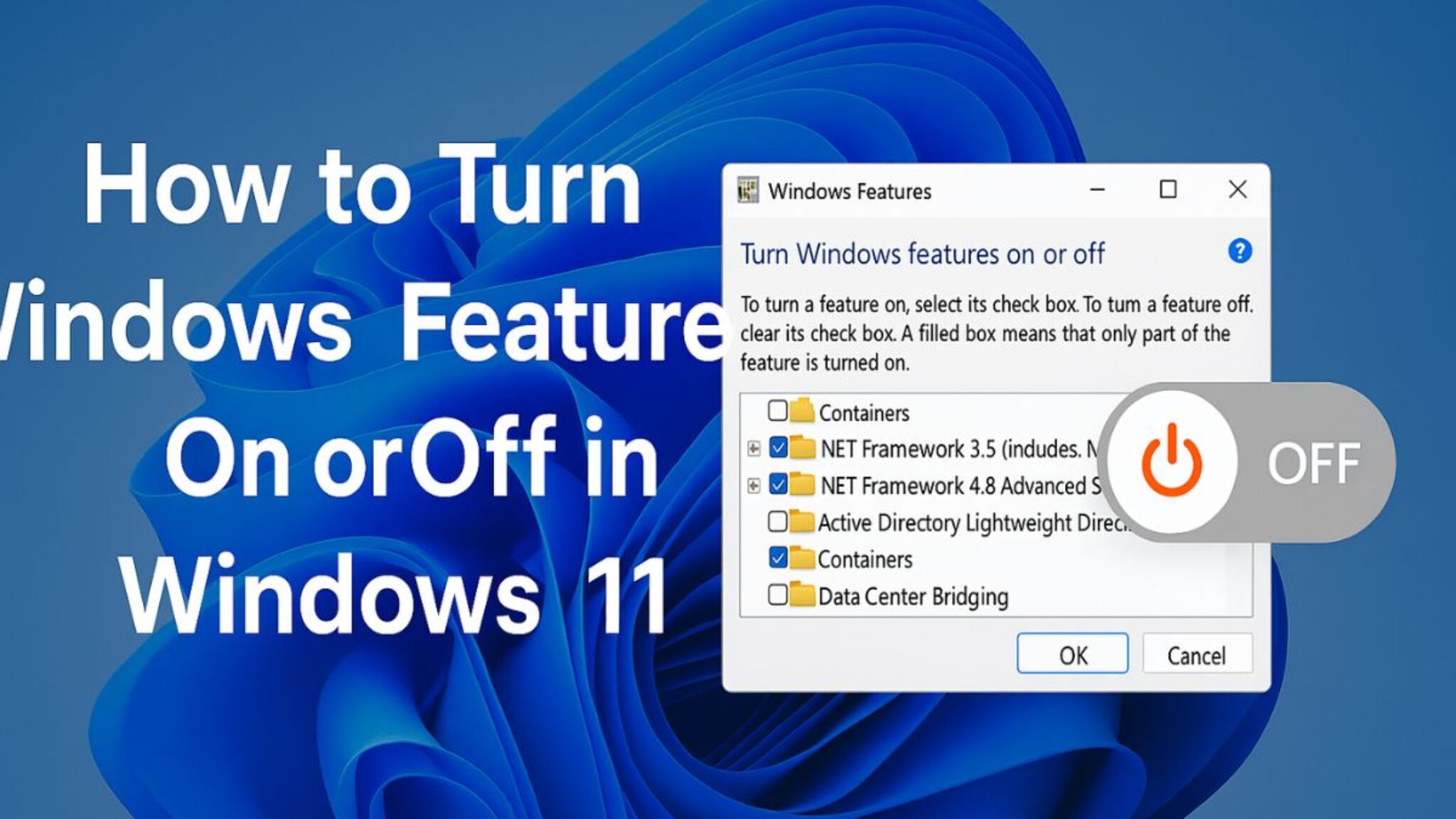 How to Turn Windows Features On or Off in Windows 11 - GeeksDigit.Com