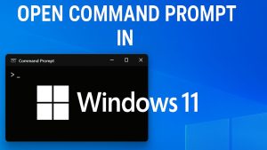 Open Command Prompt in Windows 11: Easy & Quick Methods - GeeksDigit.Com